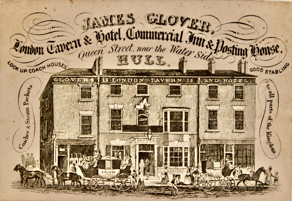 James Glover, London Tavern & Hotel, Commercial Inn & Posting House ...