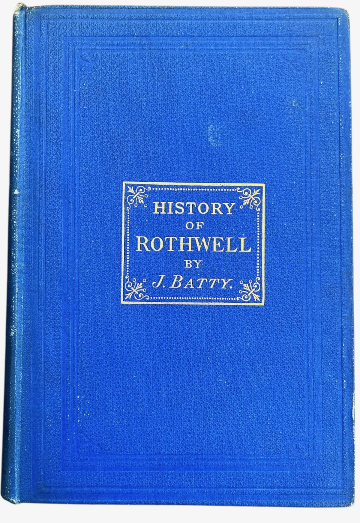 The History of Rothwell.